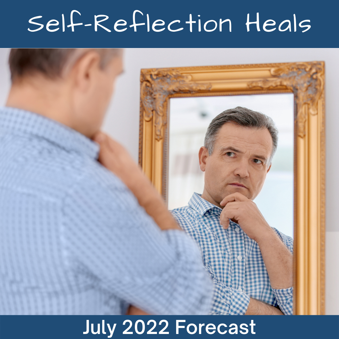 July 2022 - Self-Reflection Heals - Wes Hamilton