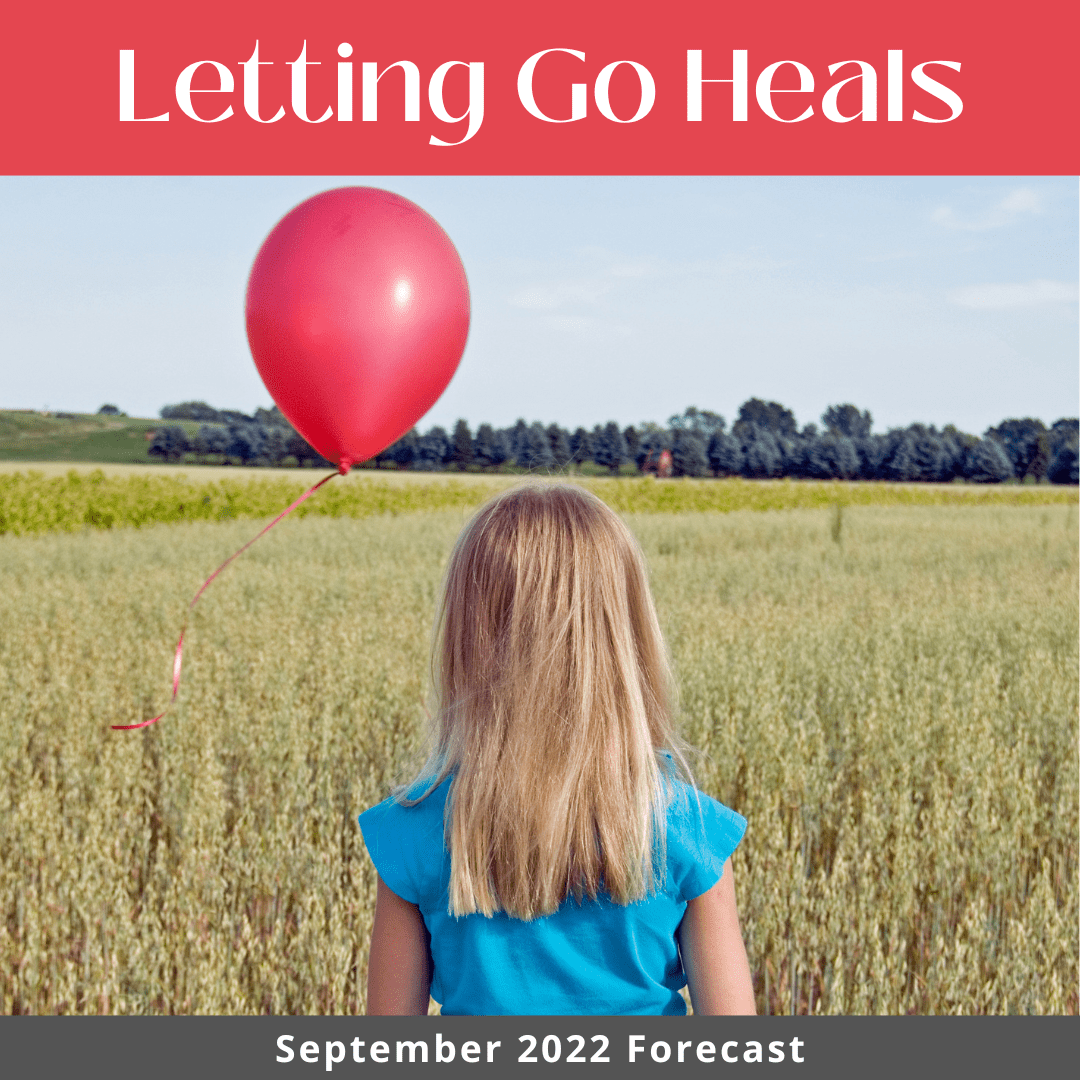 September 2022 - Letting Go Heals - Wes Hamilton